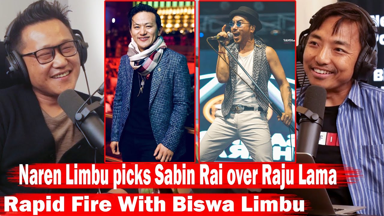 Naren Limbu picks Sabin Rai over Raju Lama - YouTube
