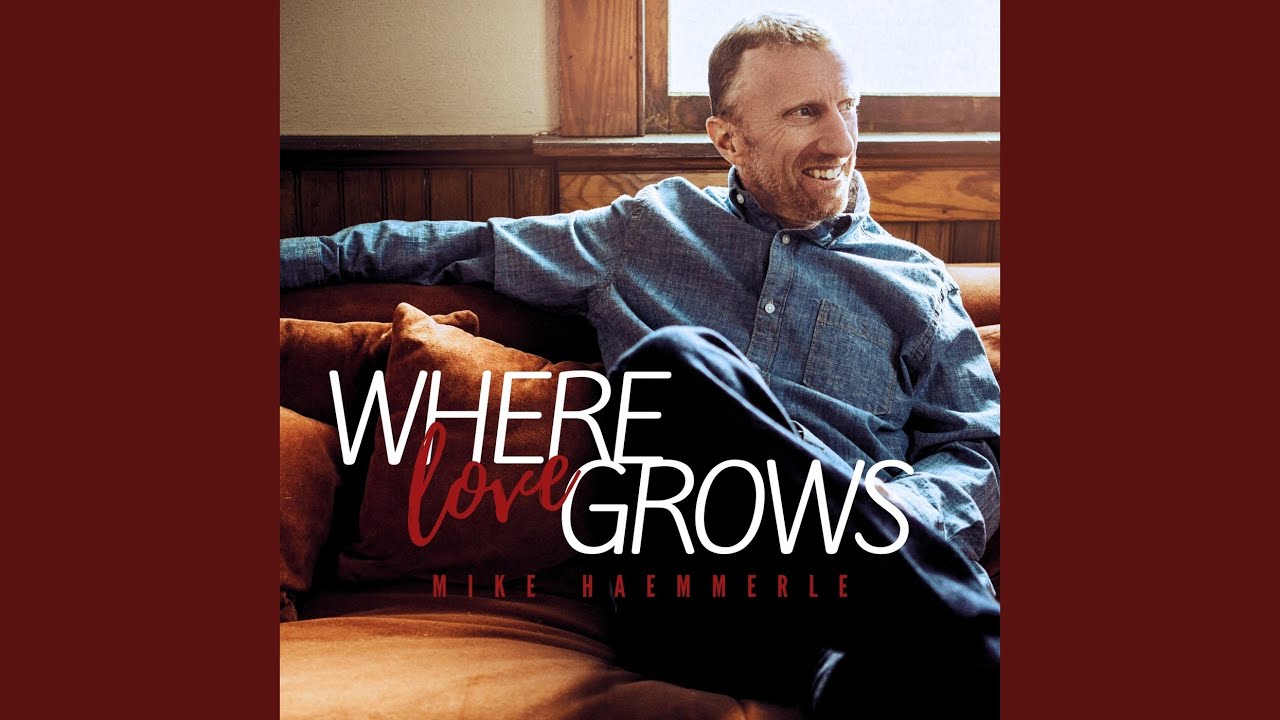 Where Love Grows - YouTube