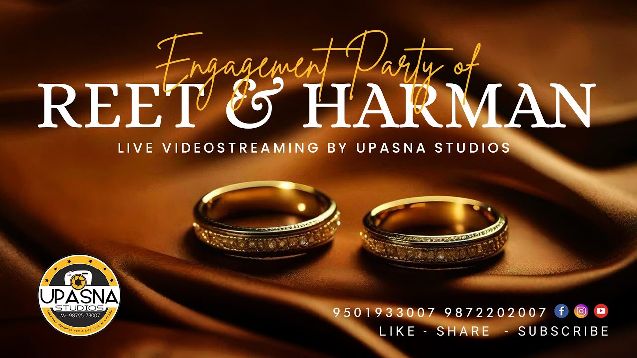 REET & HARMAN | LIVE | RING CEREMONY | UPASNA STUDIOS - YouTube