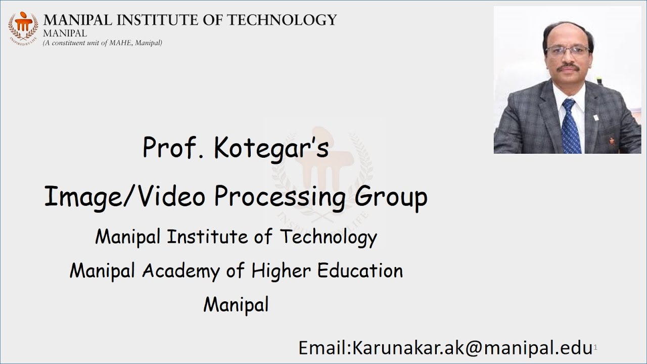Image/Video Processing using Deep Learning | Manipal Institute of ...