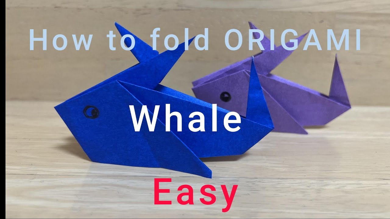 How to fold an Origami Whale~Step by Step~ Tutorial - YouTube