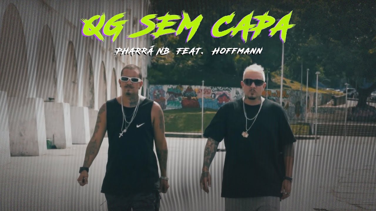 Pharrá NB ft. Hoffmann - QG Sem Capa (Prod. Daniel Sydens) Clipe ...