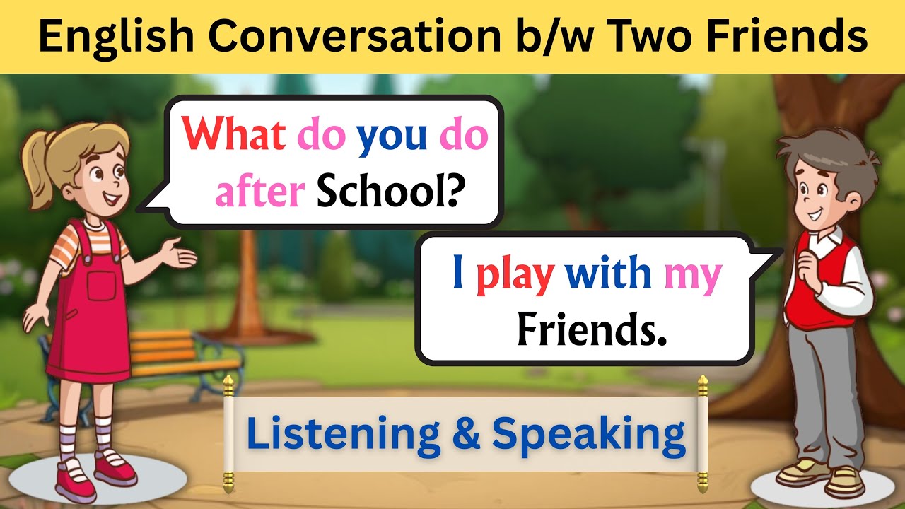 Simple English Conversation Between Two Friends | 100+ Short Questions ...