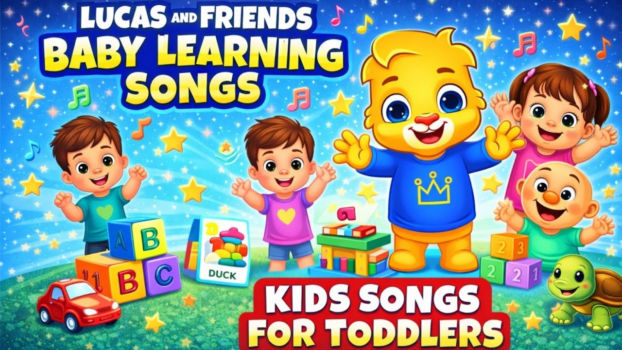 Lucas and Friends | Baby Learning Songs | Kids Songs for Toddlers - YouTube