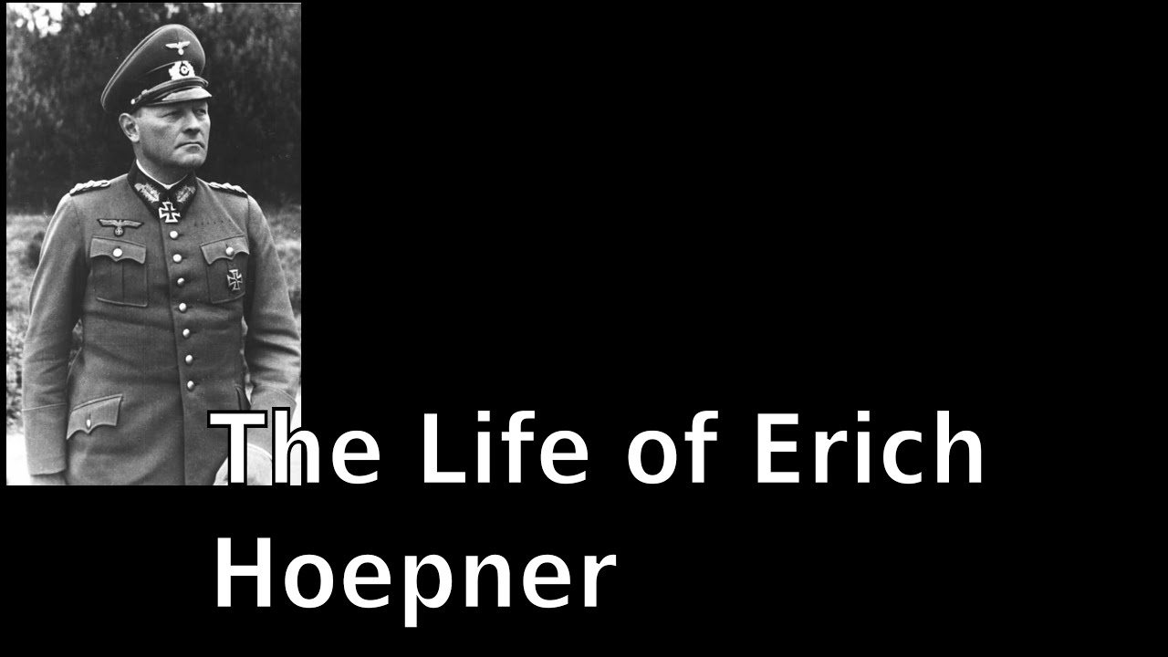 The Life of Erich Hoepner - YouTube