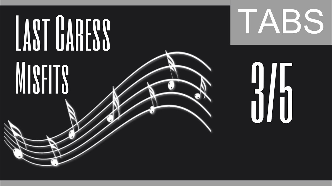 Last Caress Misfits Guitar Tabs - YouTube