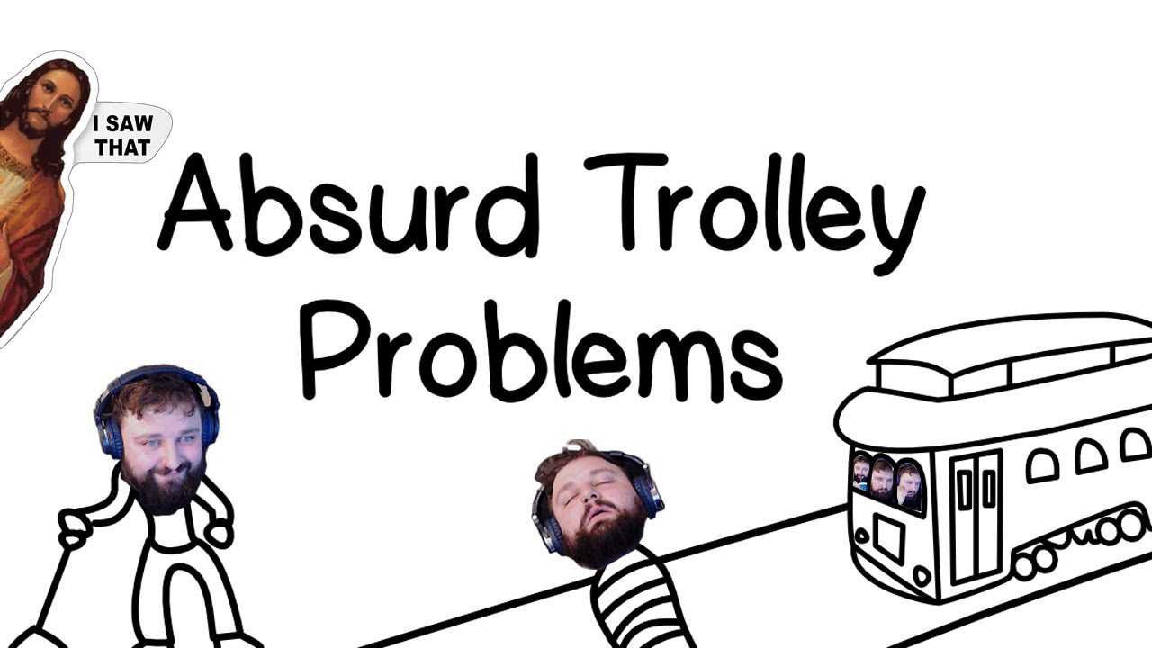 JESUS IS WATCHING! | ABSURD TROLLEY PROBLEMS - YouTube