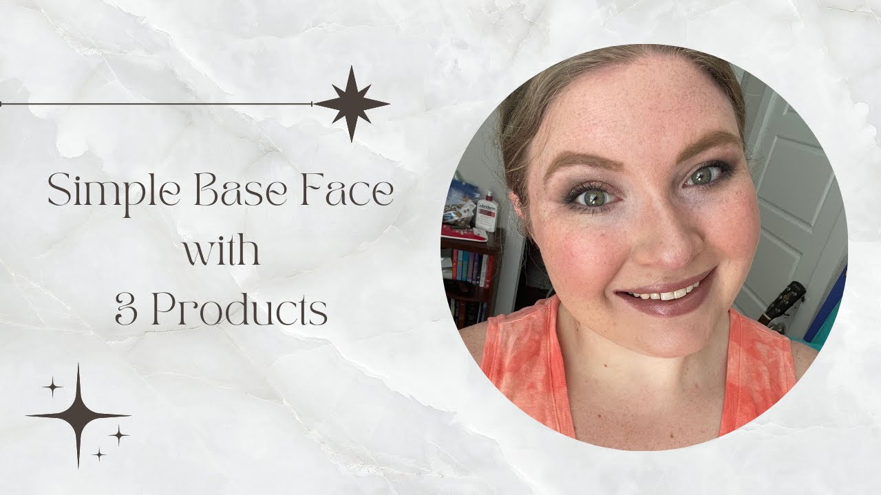 Simple Base Face with 3 Products - YouTube