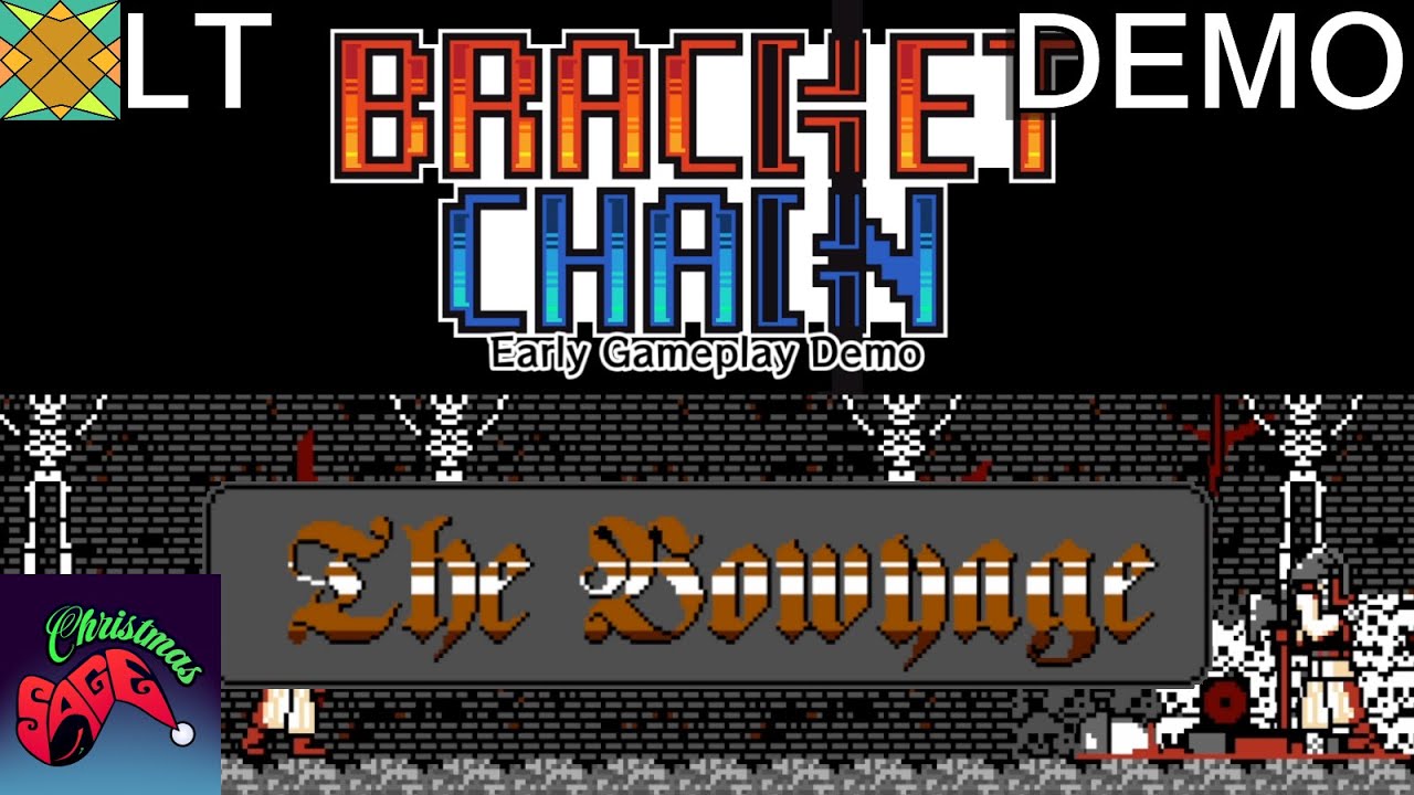 Let's Try Bracket Chain, & The Bowyage (Christmas SAGE Demo) - YouTube