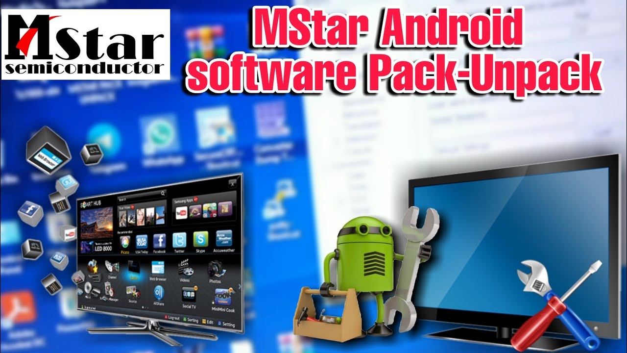 Android LED Software Pack-Unpack|Mstar Bin| led tv का सॉफ्टवेयर पैक ...
