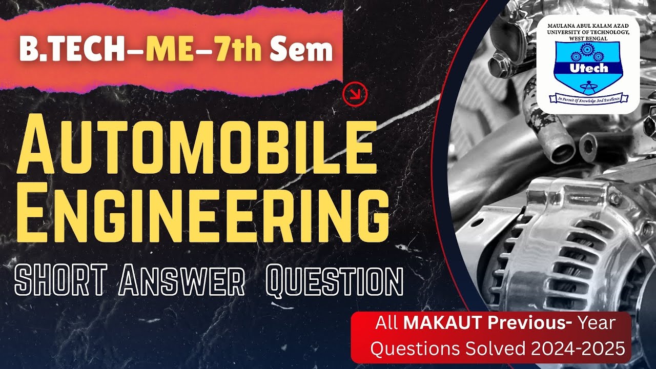 AUTOMOBILE ENGINEERING | MECHANICAL ENGINEERING|7TH SEM| MAKAUT | SHORT ...