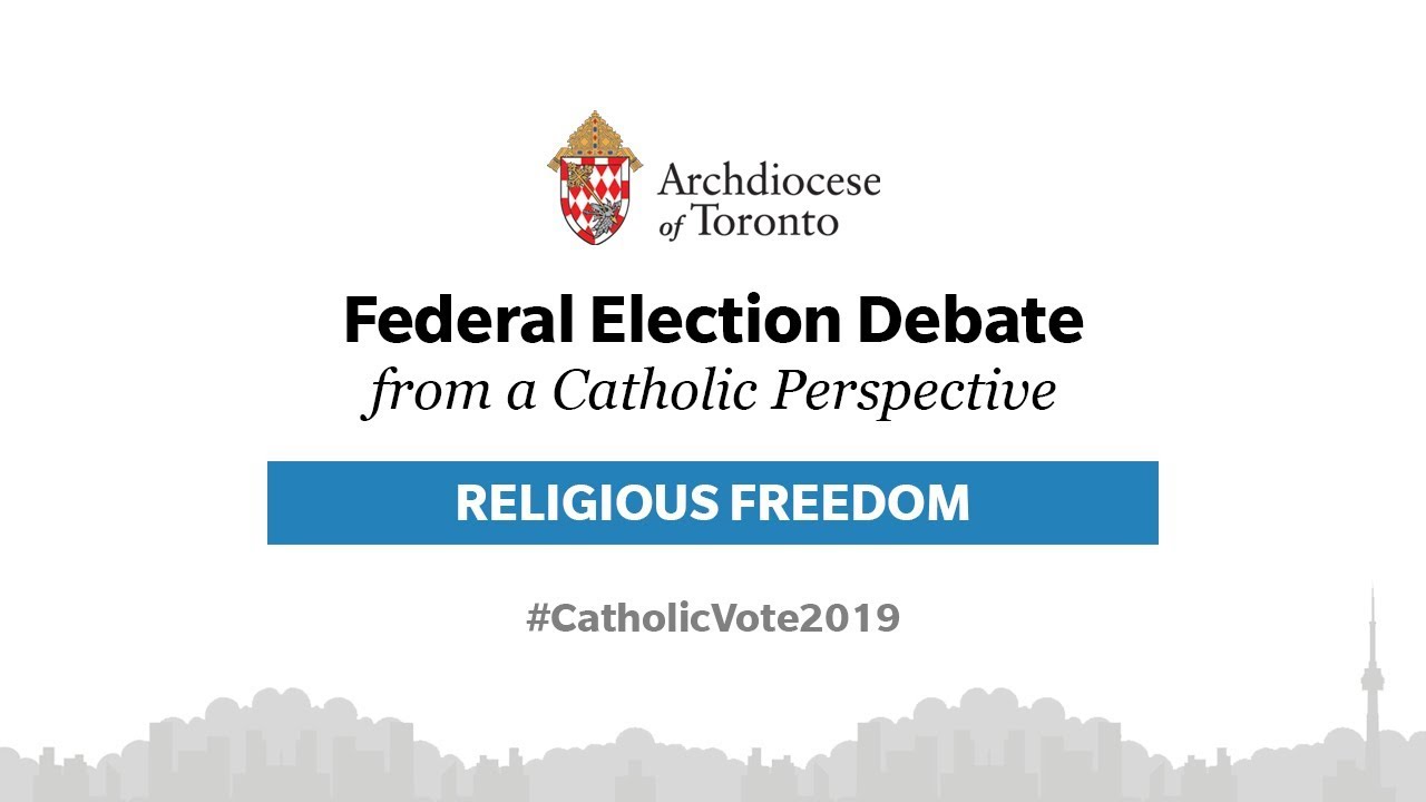 Federal Election Debate from a Catholic Perspective — Religious Freedom ...