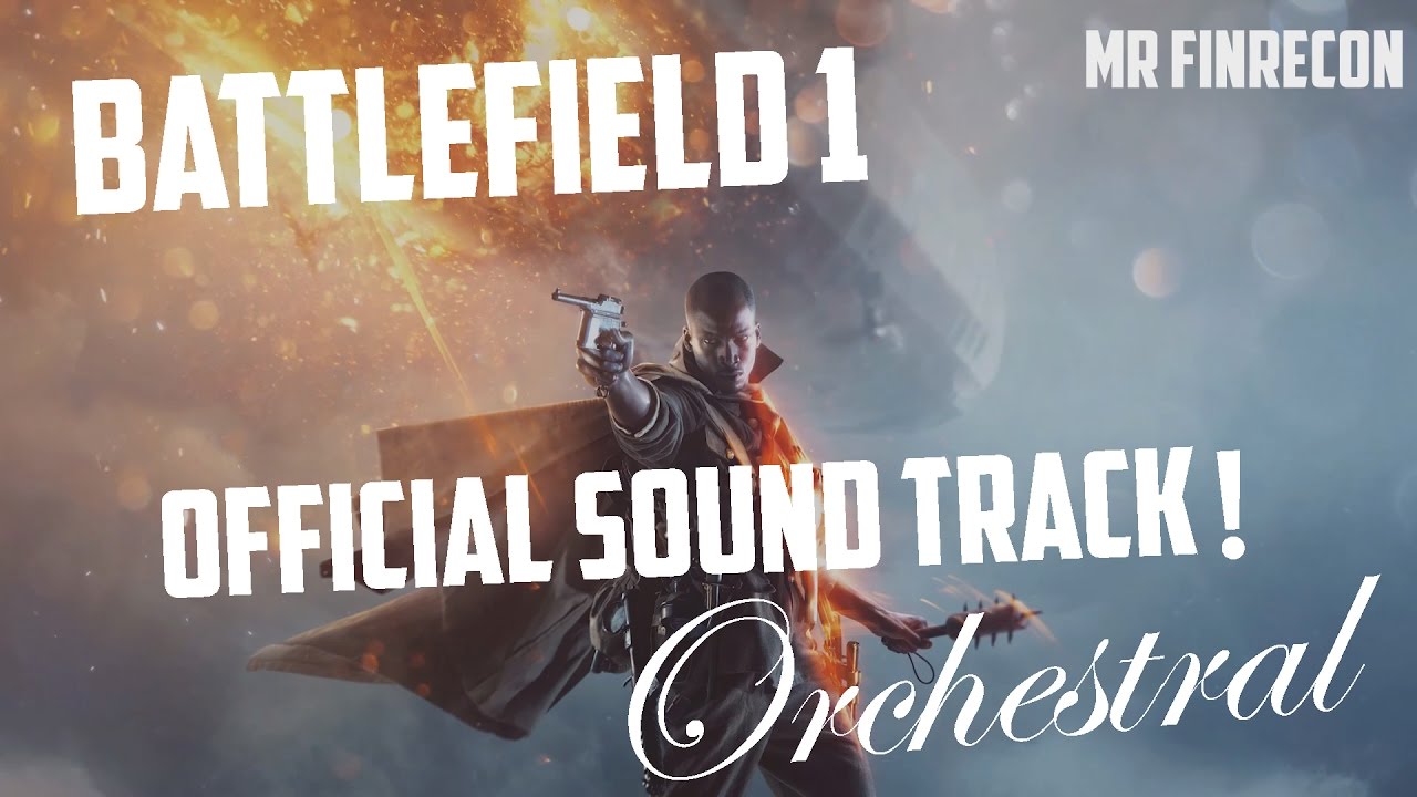 BF1 Full Soundtrack OST [Orchestral] - YouTube