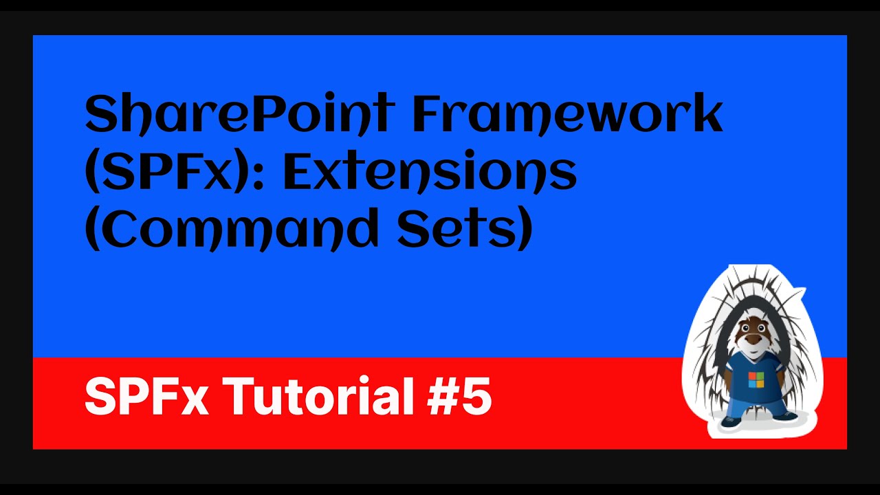 Sharepoint Framework Spfx Extensions Command Sets Youtube