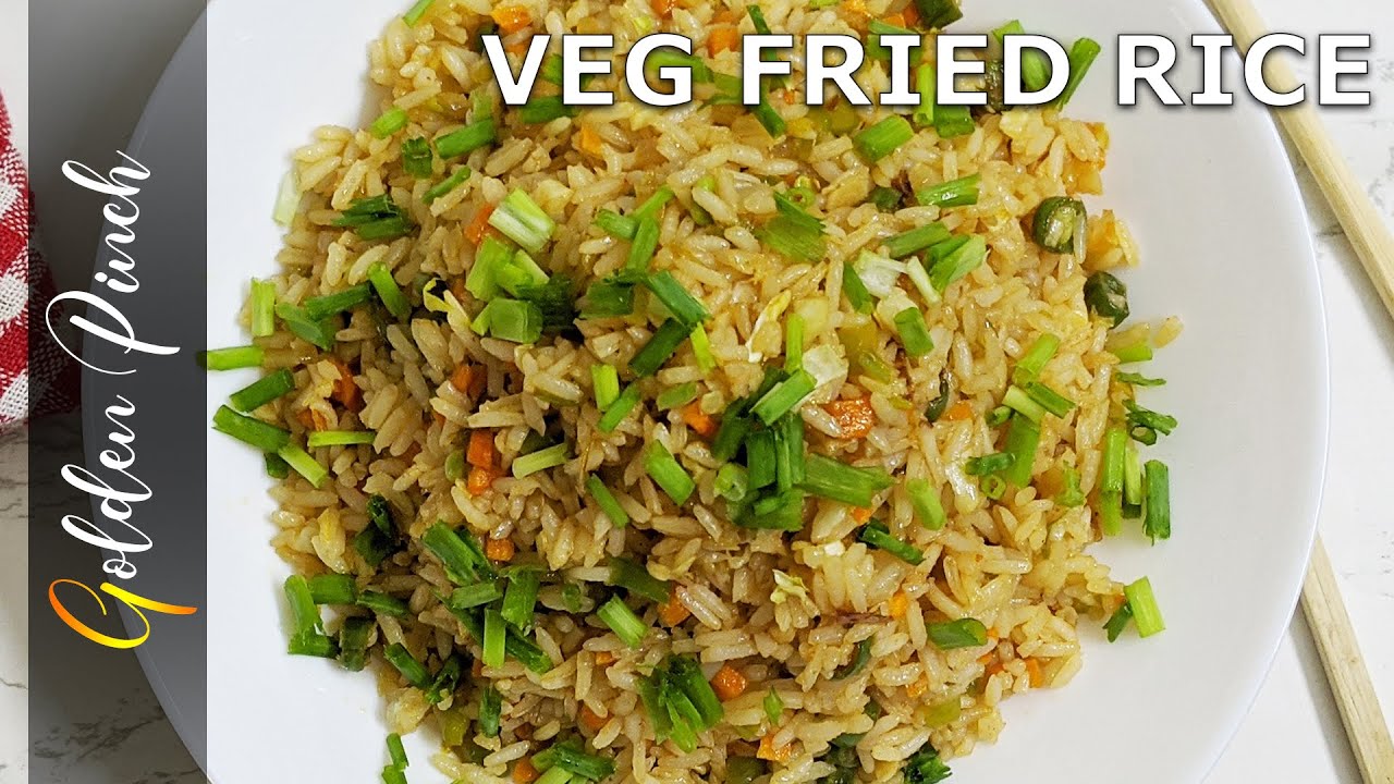 Street Style Veg Fried Rice Recipe | Homemade Vegetable Fried Rice ...