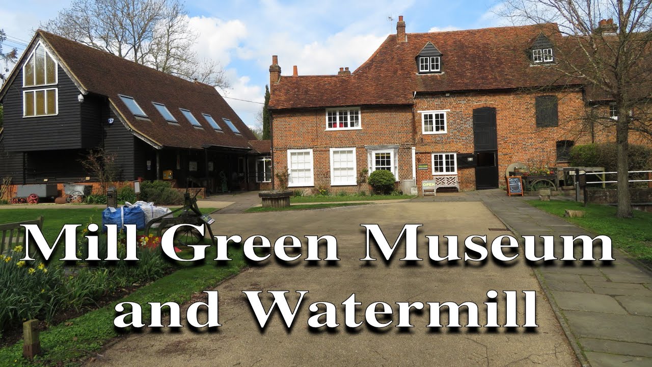 ~ Mill Green Museum and Watermill ~ Welwyn, England. - YouTube