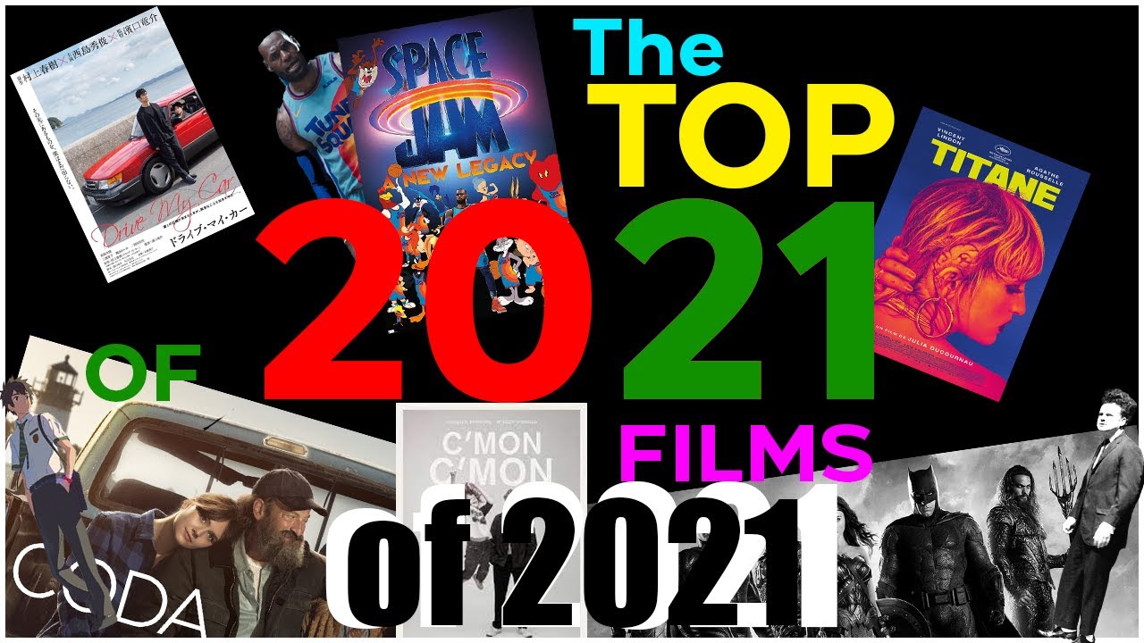The Top 21 Movies of 2021 | Ranking the Best Films of the Year - YouTube