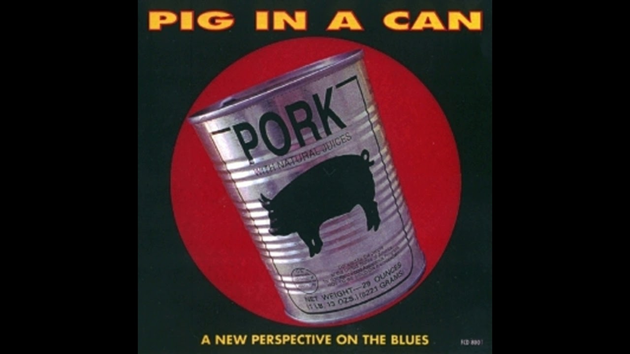 Pig In A Can - Long Long Time - YouTube