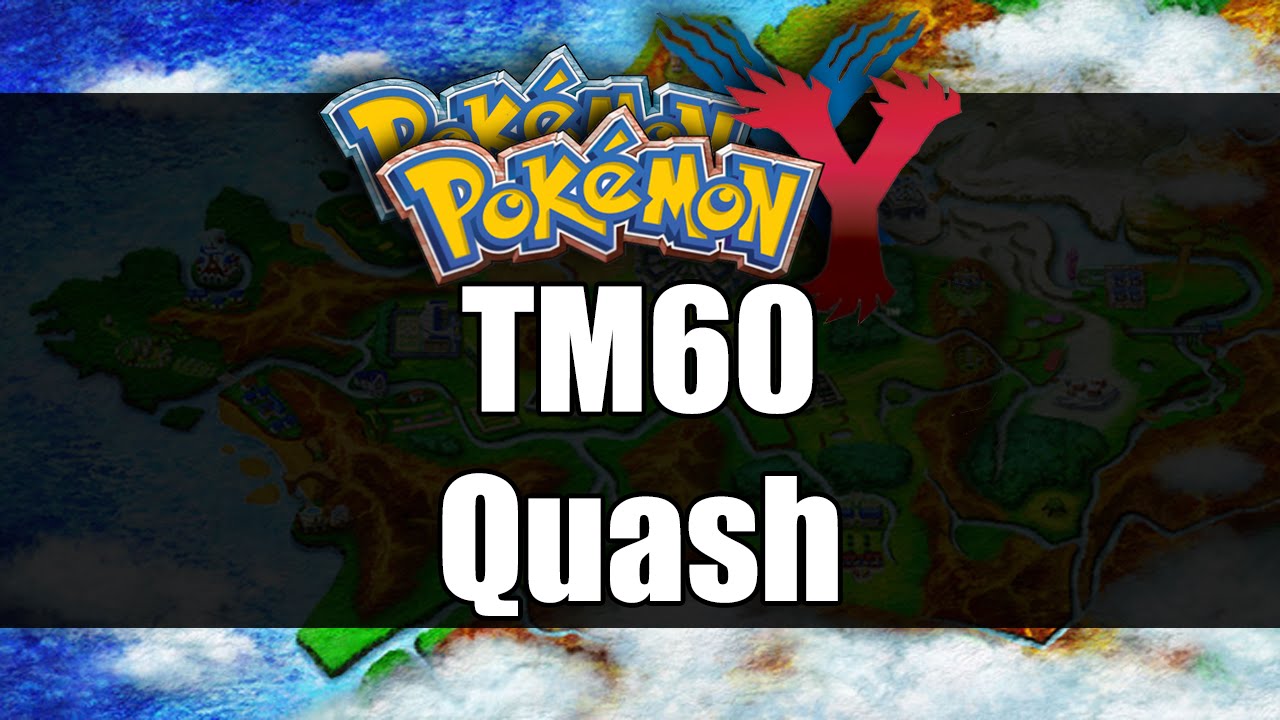 Pokemon X&Y - Where to get TM60 Quash - YouTube