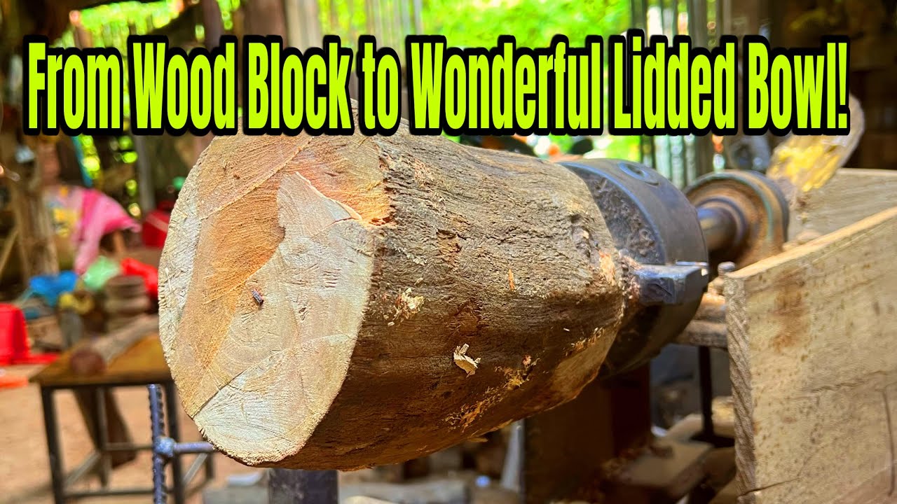From Wood Block to Wonderful Lidded Bowl | Skillful Woodturning Project ...