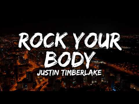 Justin Timberlake - Rock Your Body (Lyrics)