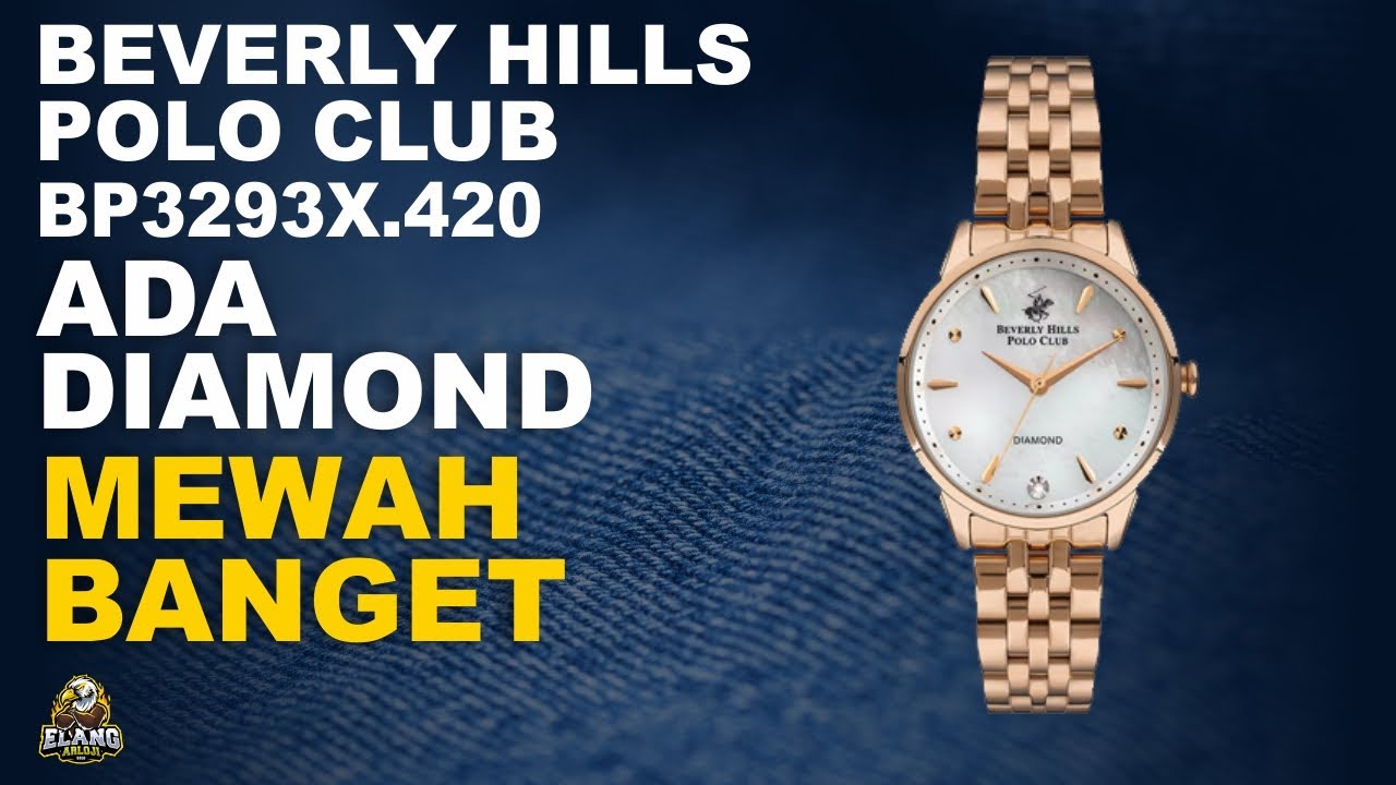 BEVERLY HILLS POLO CLUB BP3293X.420 : JAM POLO ADA DIAMOND MEWAH BANGET ...