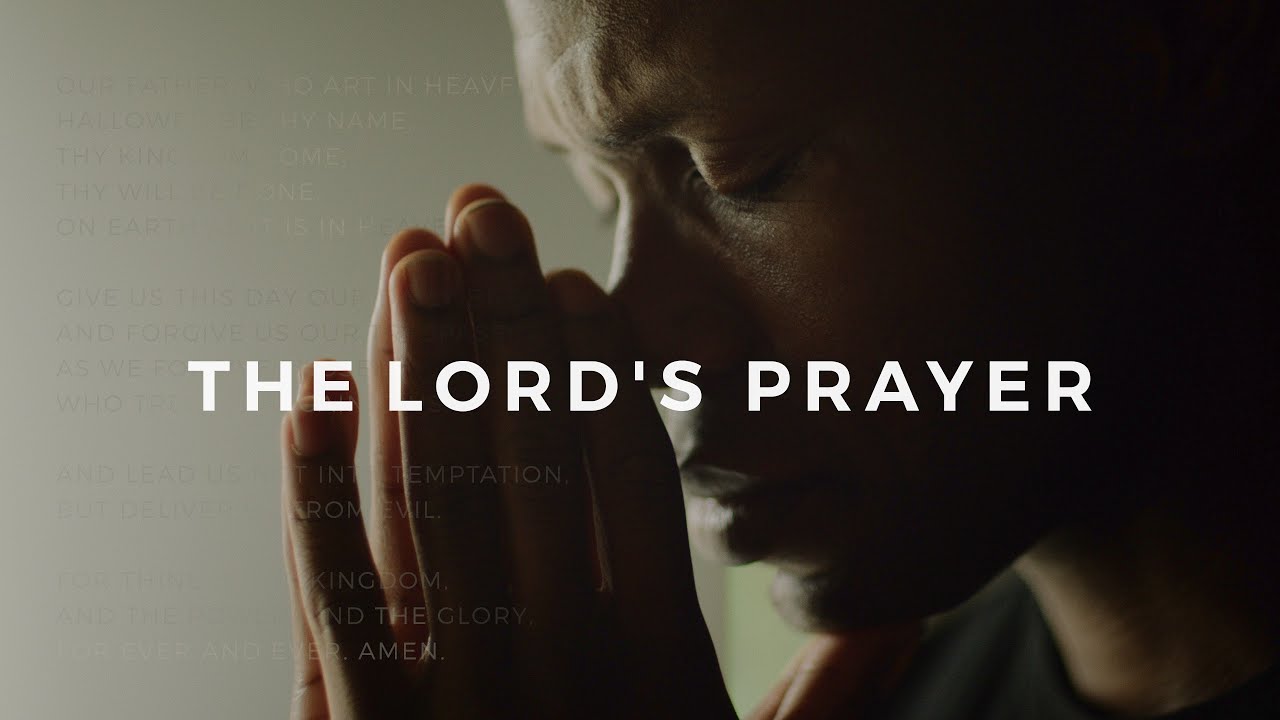 The Lord's Prayer - YouTube