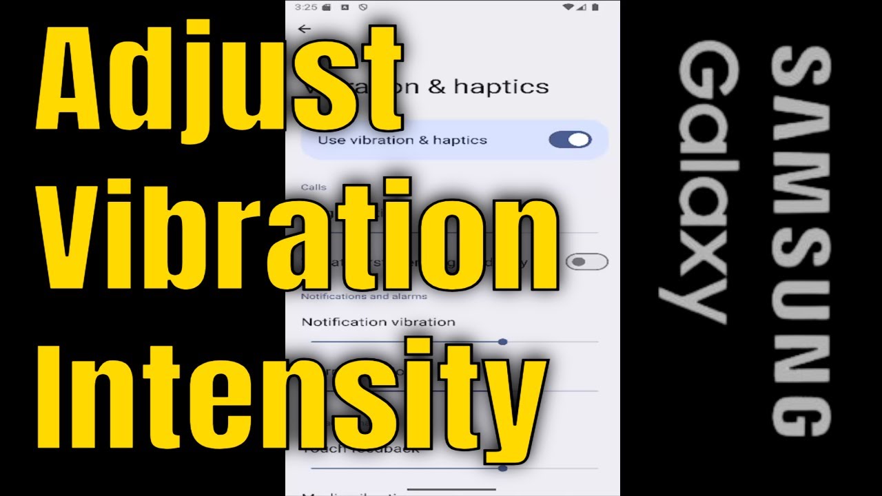 How To Adjust Vibration Intensity On Android (Samsung Galaxy) [Tutorial ...