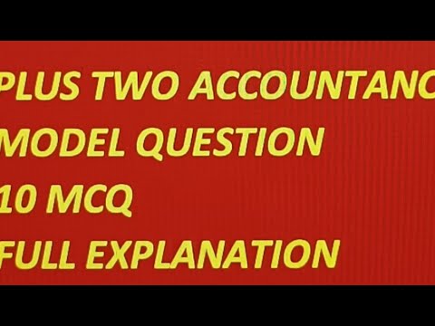 MCQ. MODEL QUESTION. #accountancy #plustwoaccountancy #modelquestion ...