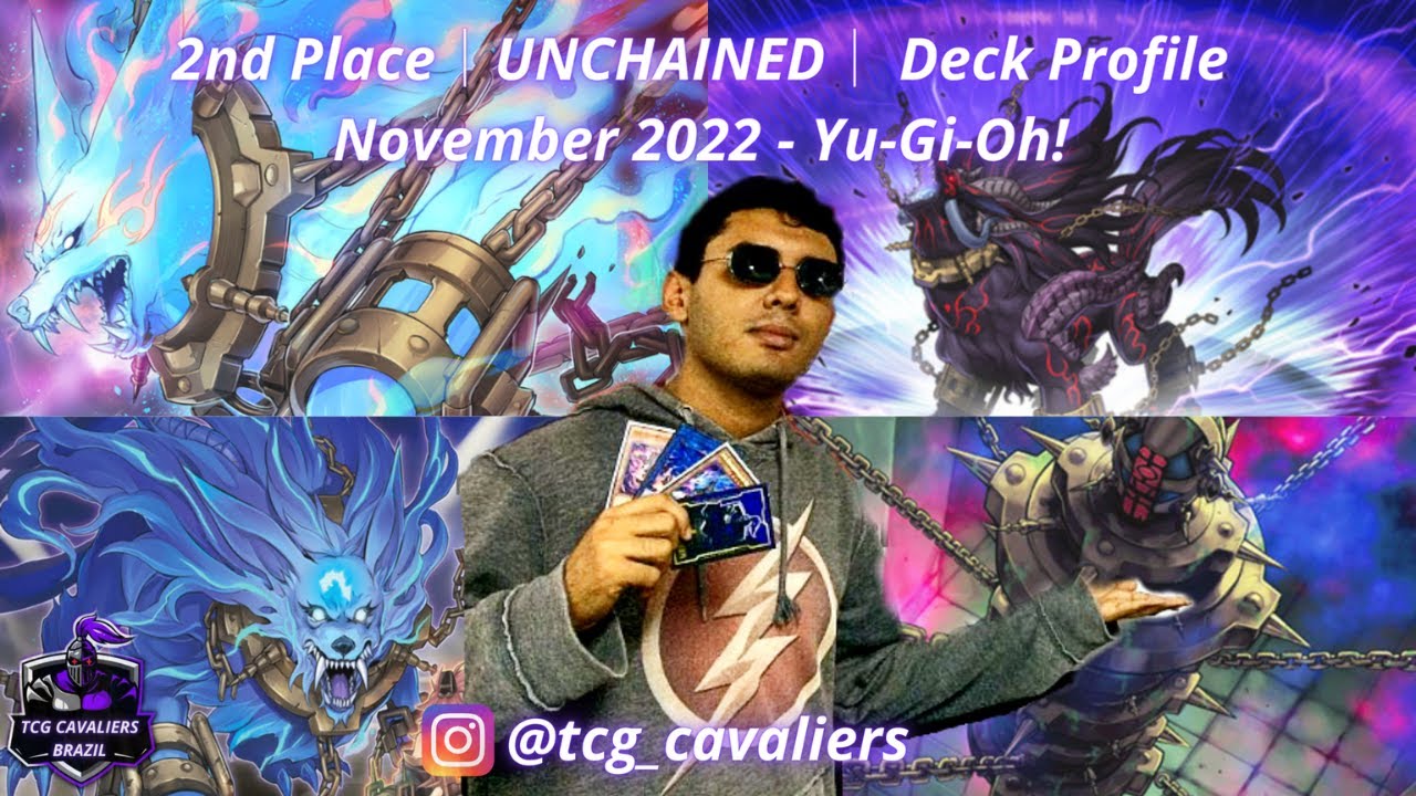 2nd Place│UNCHAINED│ Deck Profile November 2022 - Yu-Gi-Oh! - Feat ...