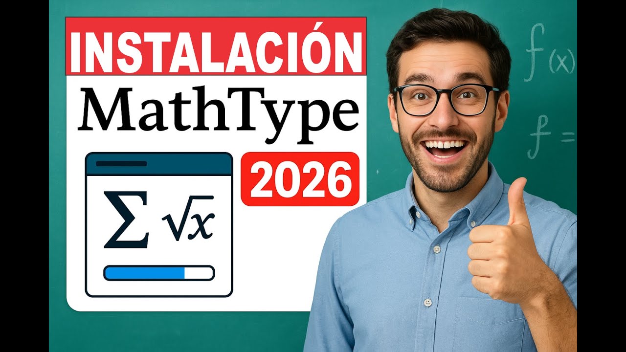 INSTALACION MATHTYPE 2026 - YouTube