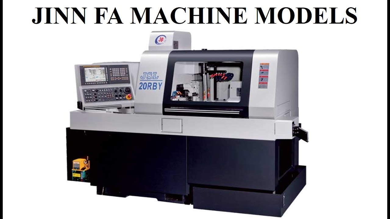 JINN FA MACHINE MODELS (CNC Machine Tools) - YouTube