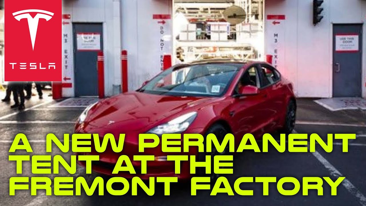 Tesla Gears Up To Build A New Permanent Tent At The Fremont Factory ...