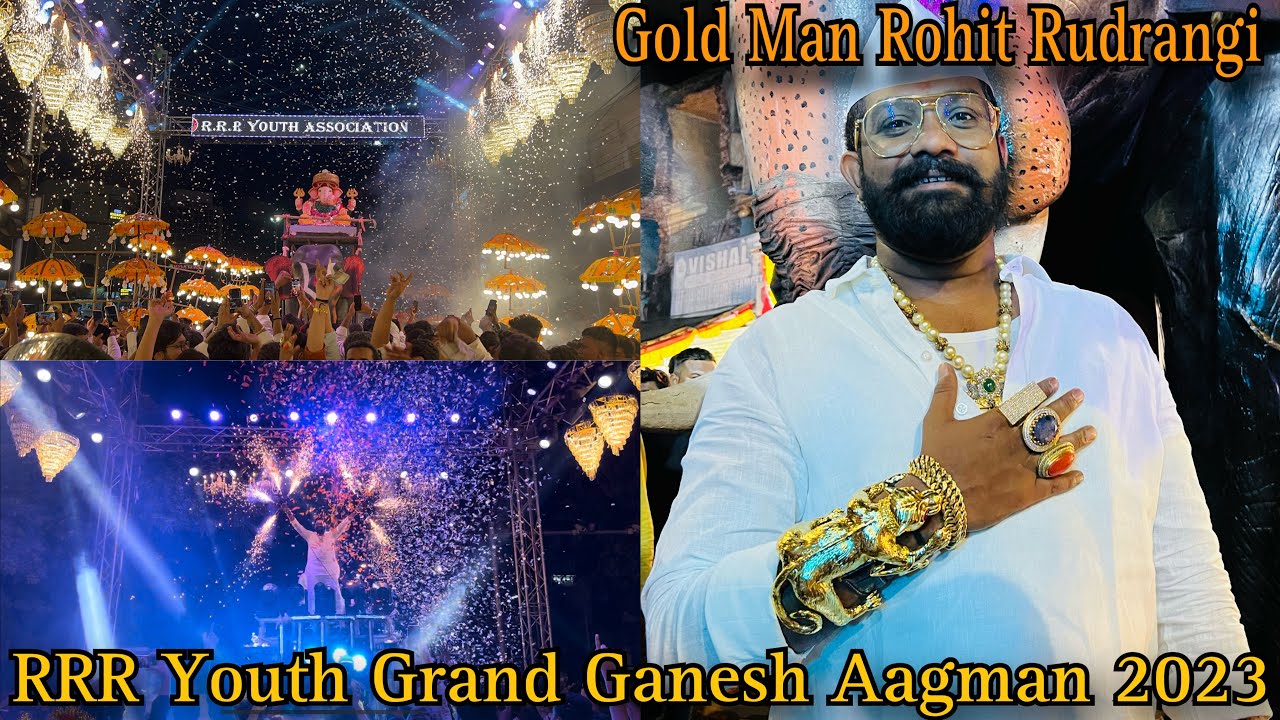 RRR Youth Association Ganesh Grand Aagman 2023 | #Goldman Rohit # ...