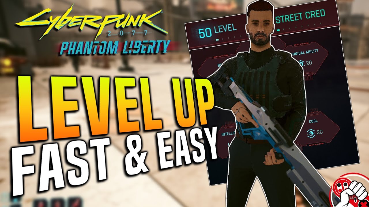 EASY Method to Level up FAST in Cyberpunk 2077 Update 2.0 - YouTube