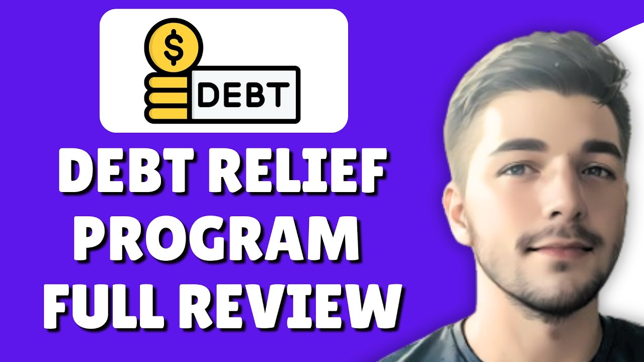 Debt Relief Program (Pros/Cons Full Review) 2024 | Is The Debt Relief ...
