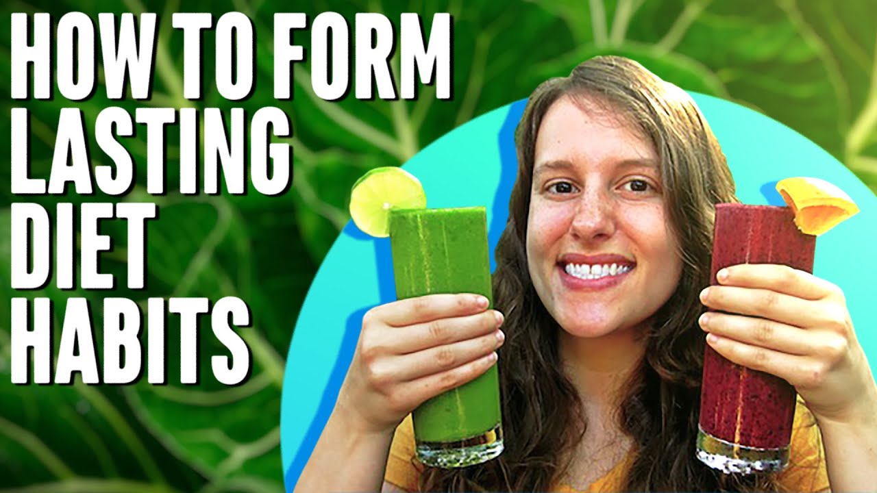 How to Form Lasting Diet Habits - Swayze Foster - YouTube