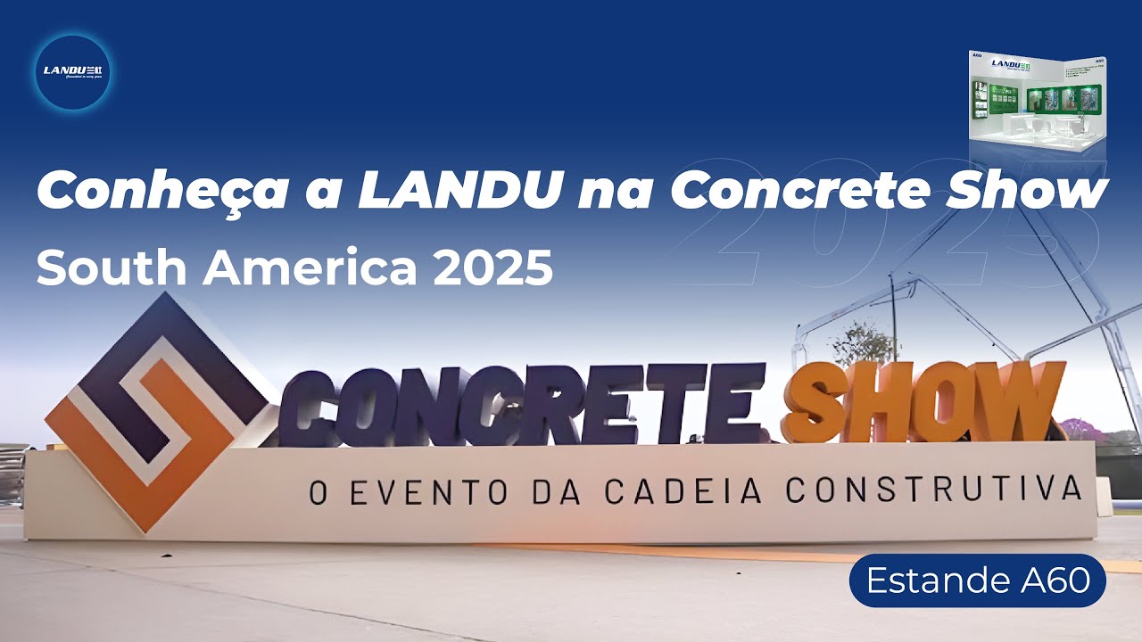Encontre a LANDU na Concrete Show South America 2025 – Estande A60 ...