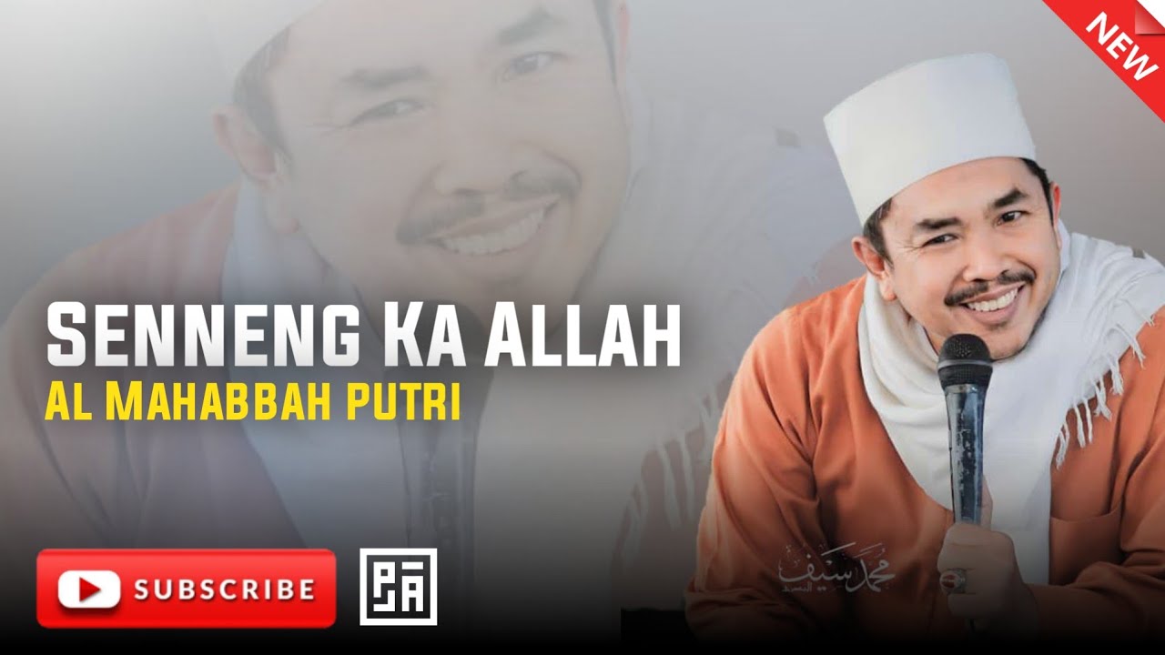 Senneng Ka Allah - Al Mahabbah putri - YouTube