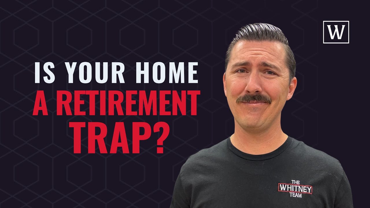 Is Your Home A Retirement Trap? - YouTube