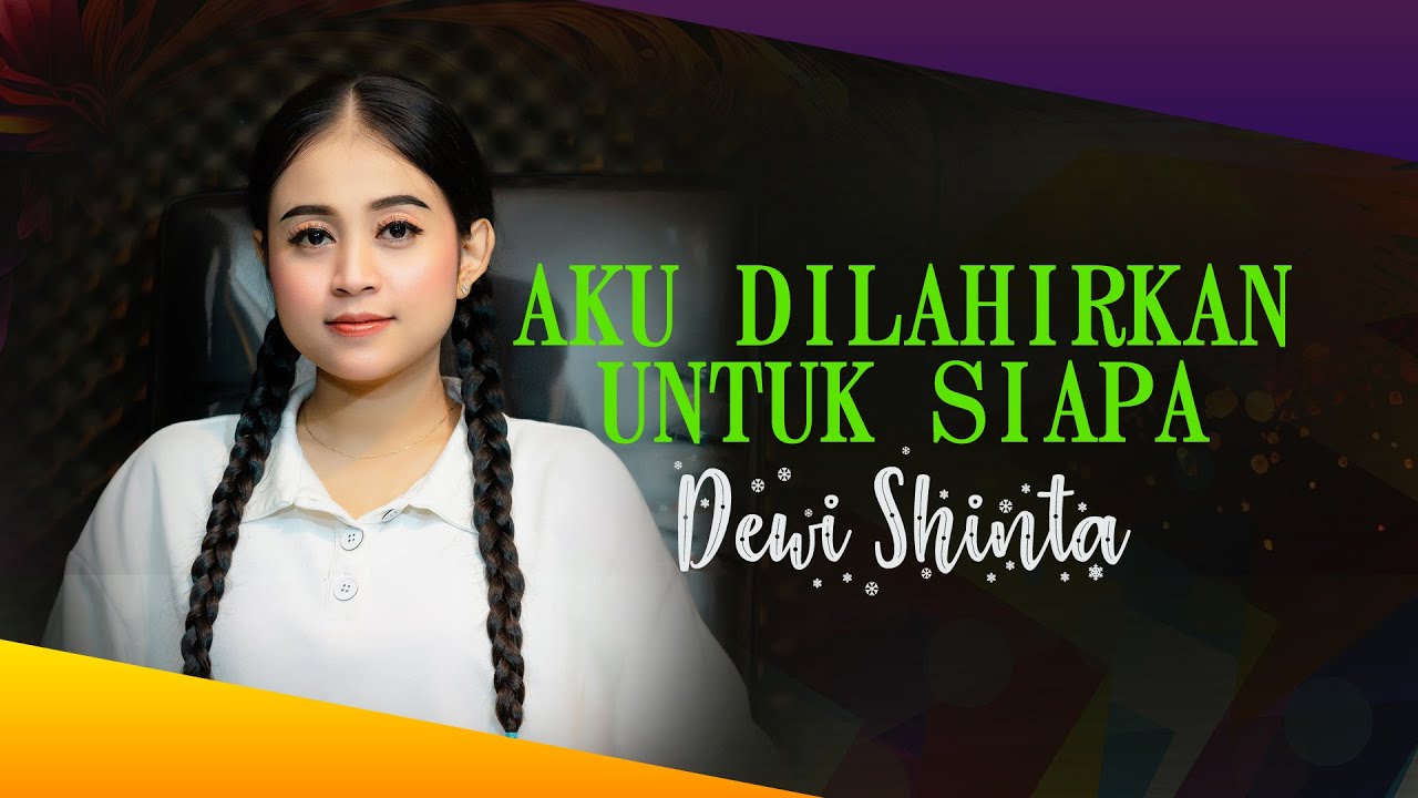 AKU DILAHIRKAN UNTUK SIAPA - DEWI SHINTA // Jamming Dewi Shinta Bersama Garosta Vol. 3 - YouTube