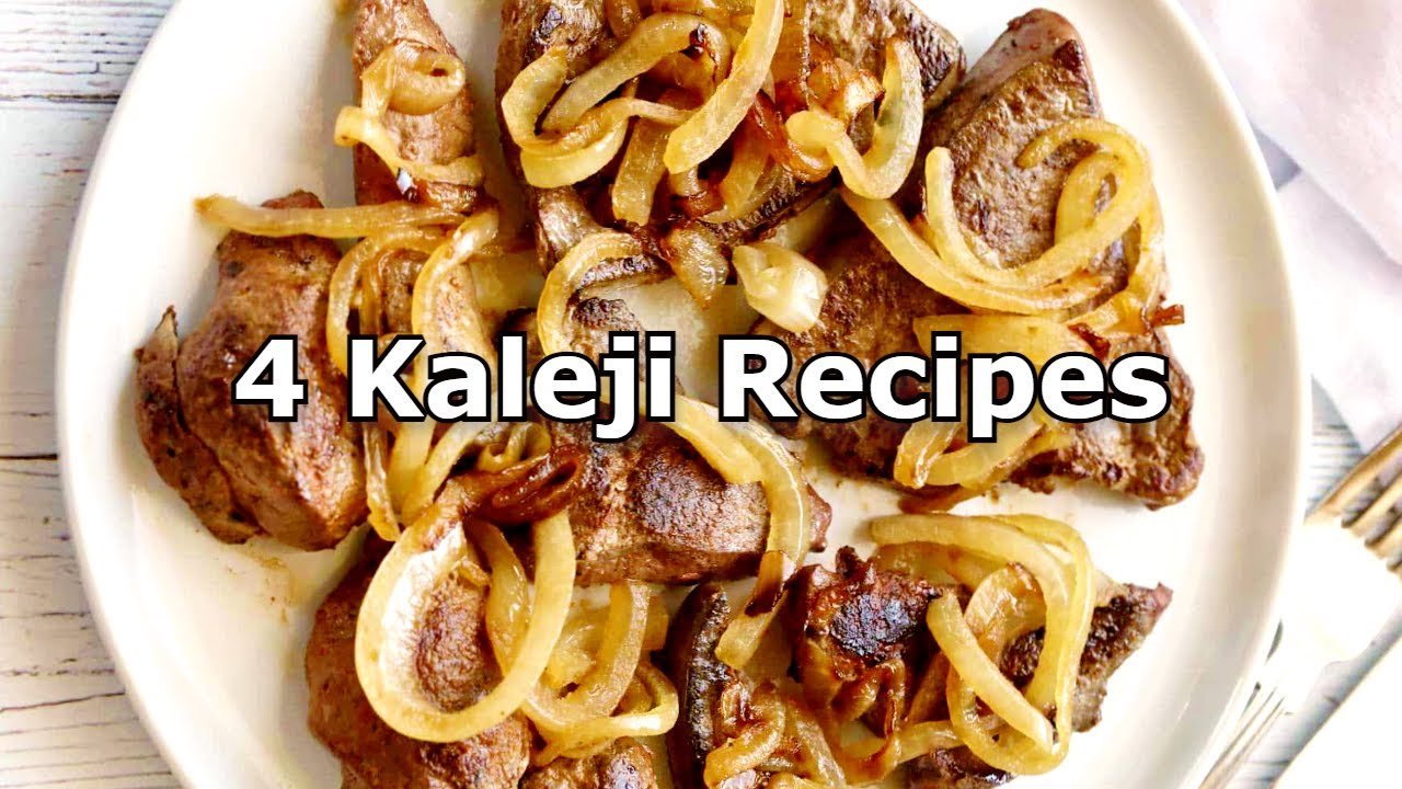 4 Kaleji Recipes | Kaleji Recipe | Liver Recipe - YouTube