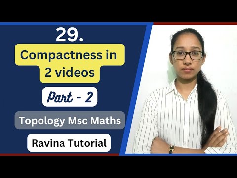 Compactness part- 2 | FIP | BWP | Hein- Borel | Countably compact ...