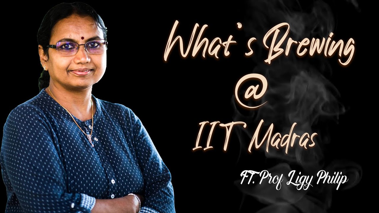 What’s Brewing @IITMadrasOfficial: Tackling water and sanitation ...