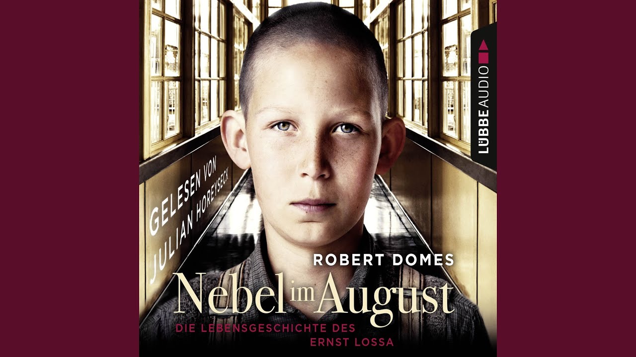 Nebel im August - Die Lebensgeschichte des Ernst Lossa, Kapitel 11 ...