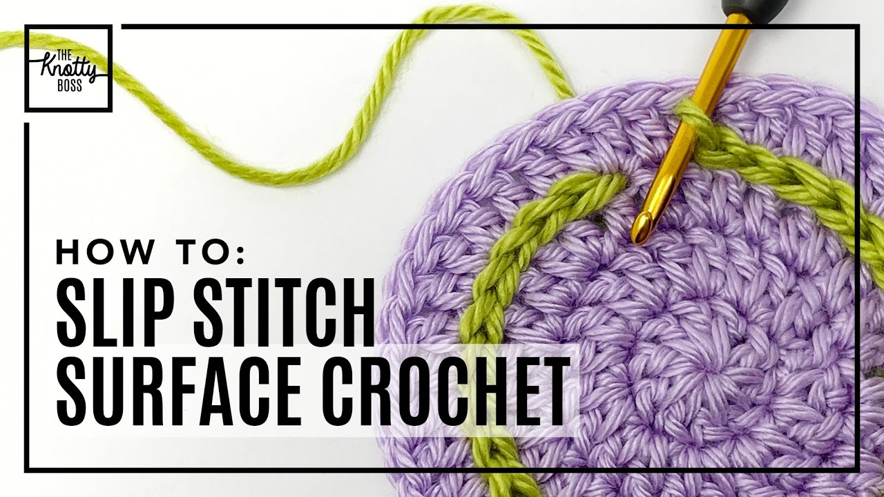 How To: Slip Stitch Surface Crochet - Seamless stripe - YouTube
