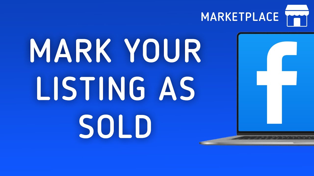 How To Mark Your Listing As Sold In Facebook Marketplace On PC - YouTube