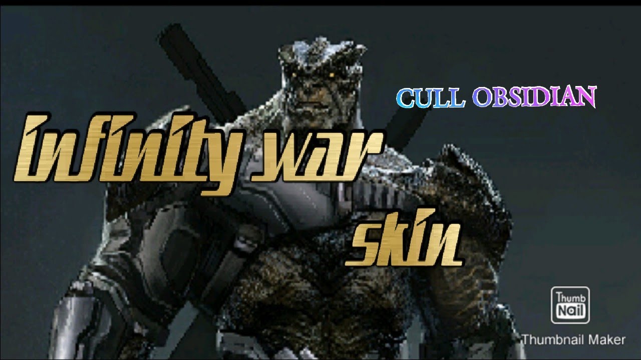 Cull Obsidian, (infinity war) skin gameplay - YouTube