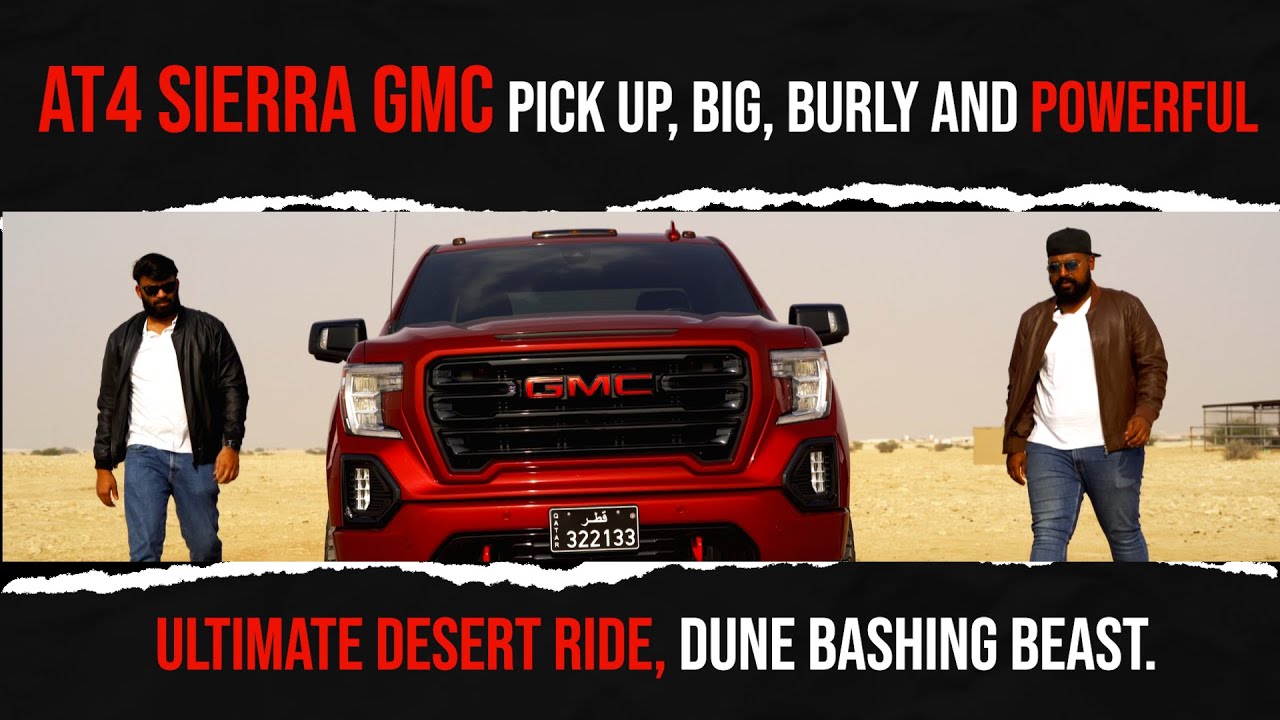Modified AT4 GMC Sierra Full Size Pickup Review l Tyre SmoQ Episode_6 l ...