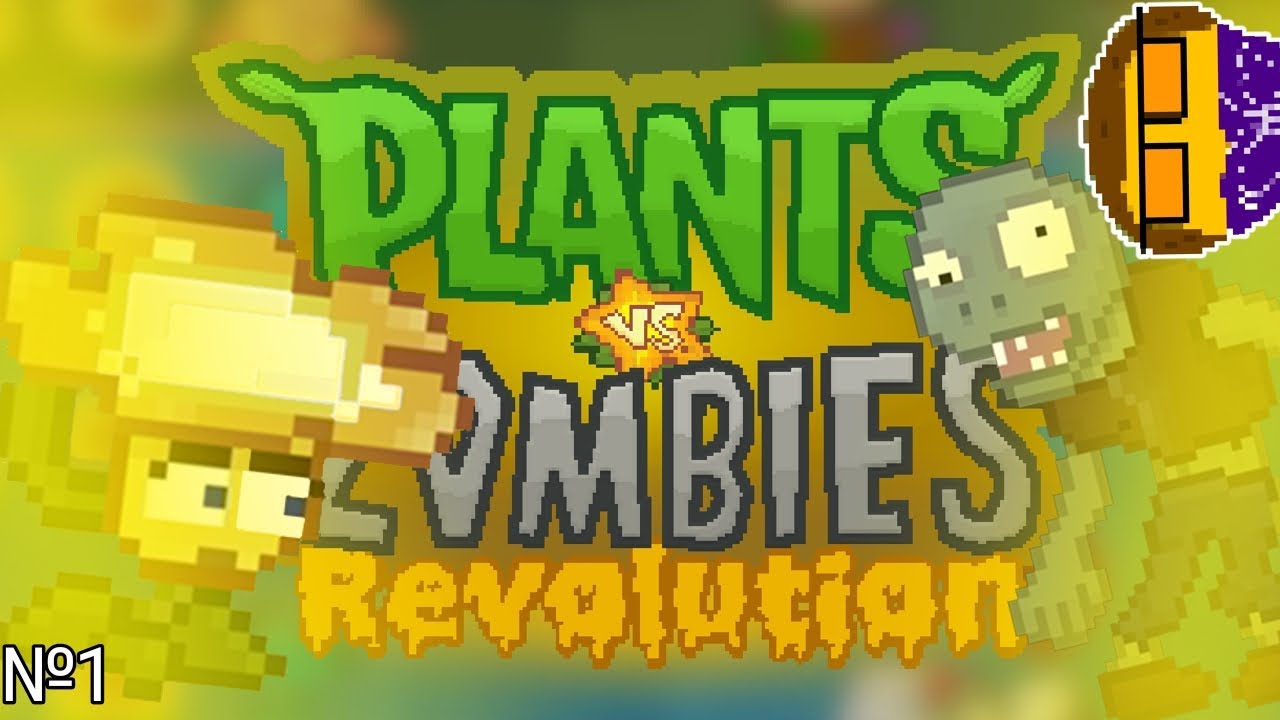ГОДНАЯ PVZ НА МОБИЛКИ! |Plants vs Zombie Revolution |Mobile v 5.0.3 ...